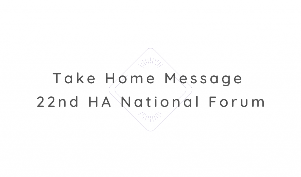Take Home Message : 22nd HA National Forum - QualityTheStory